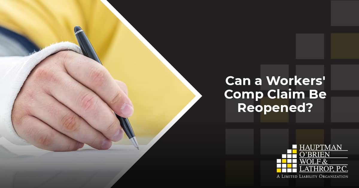 Reopening a Workers' Comp Claim | What You Need to Know
